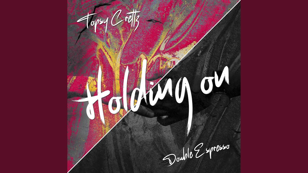 Holding On - YouTube