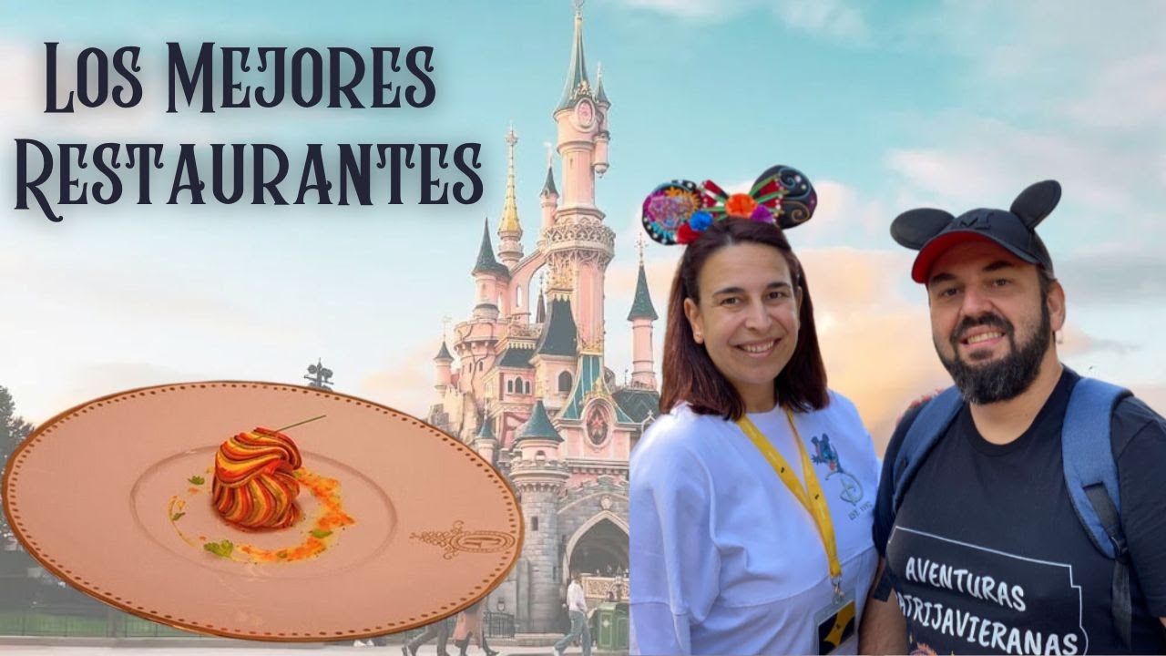 🧑‍🍳Restaurantes PREFERIDOS Disneyland paris 2023 - Parque Disneyland y ...