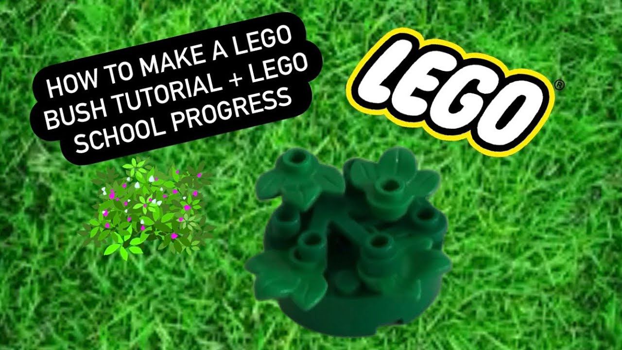 How To Make A LEGO Bush Tutorial 🌳+ LEGO School Progress 🏫 - YouTube