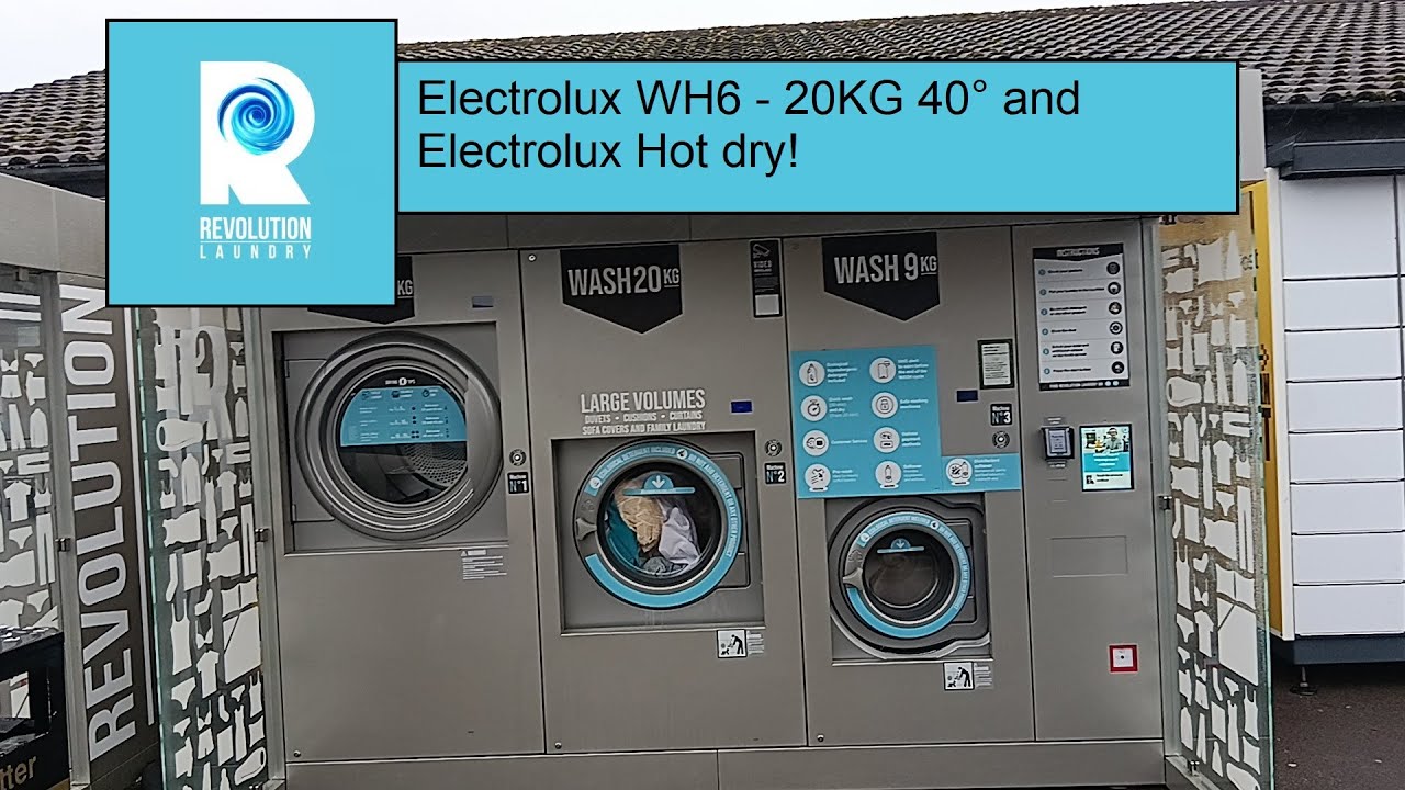Revolution Laundrette, Electrolux WH6-20KG 40°wash and Electrolux Hot ...