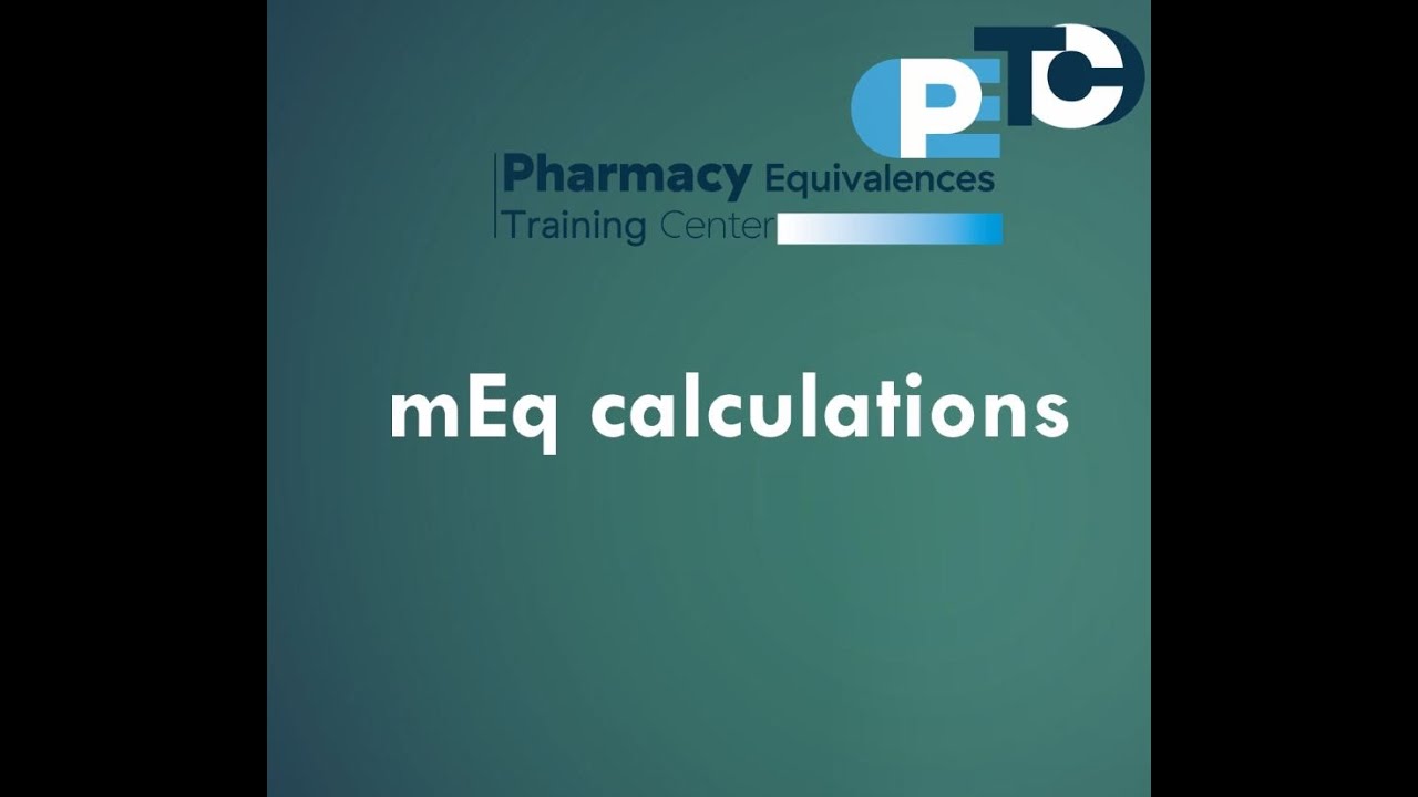 How to solve mEq calculation problems? - YouTube
