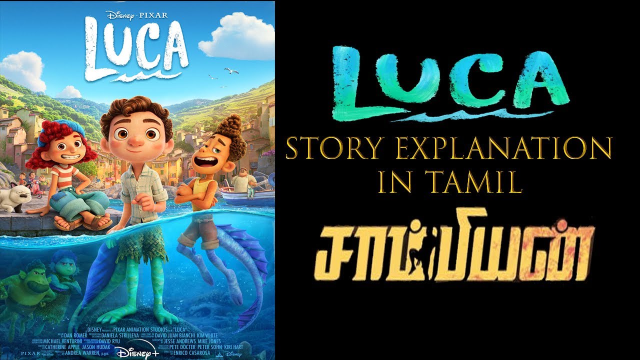 Disney Pixar Animated Movie "LUCA" Full Story Explanation In Tamil ...