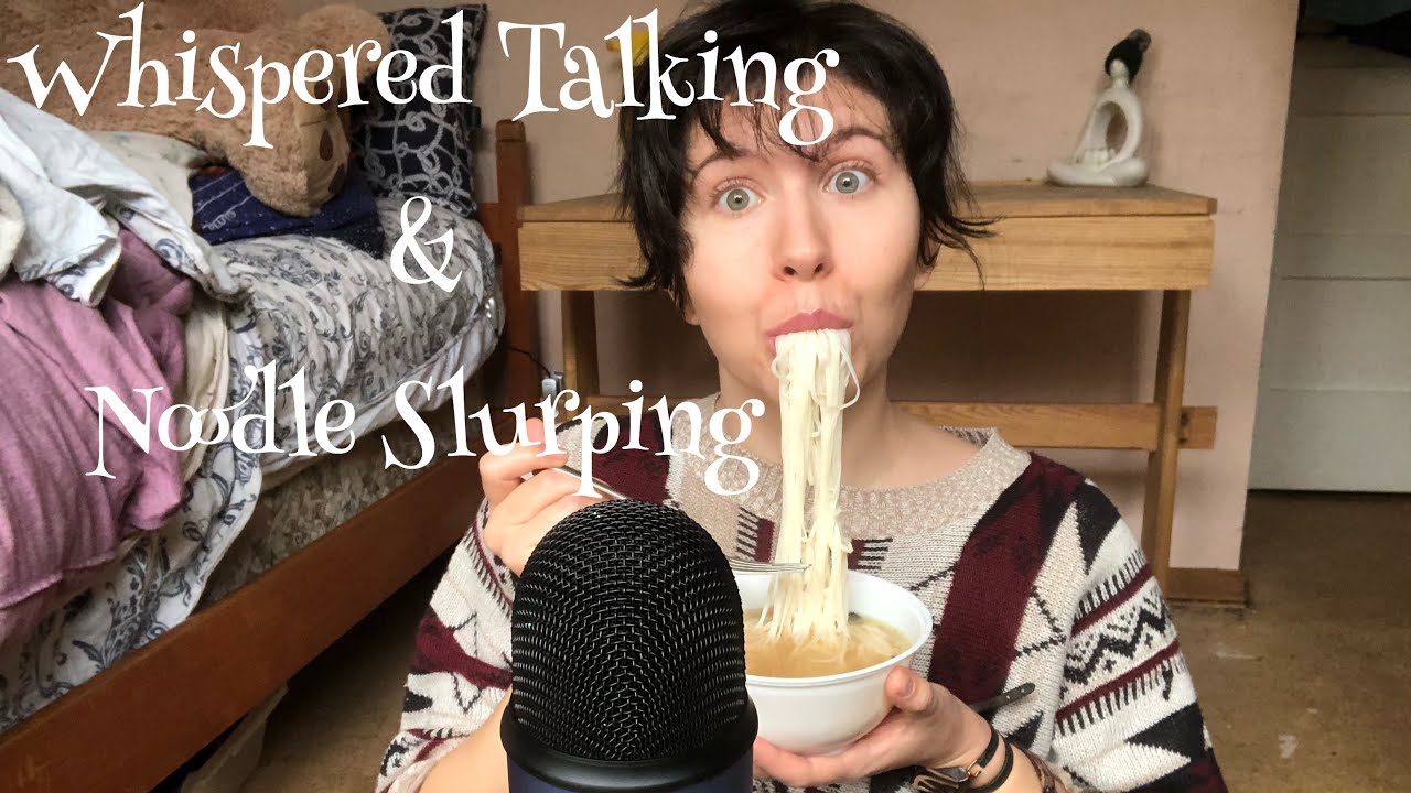 ASMR - Whispered Talking & Noodle Slurping - YouTube