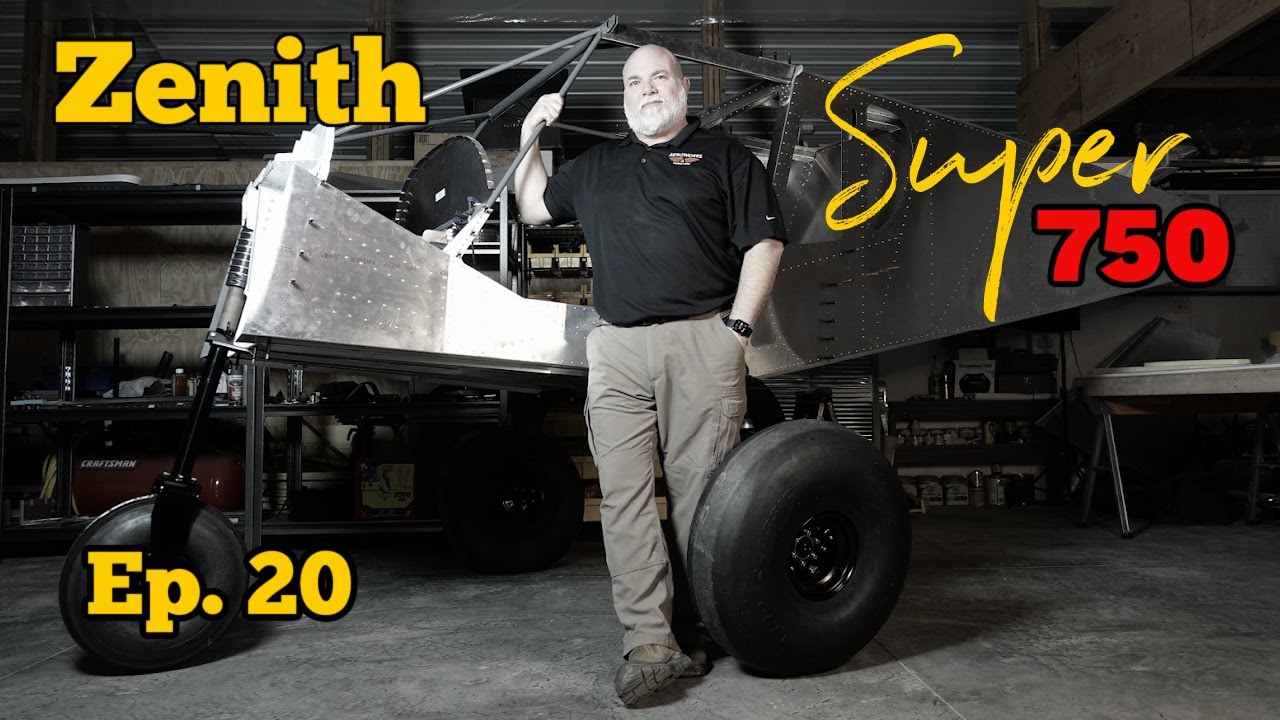 Ep. 20 | Landing Gear Installed | Zenith Super Duty STOL Aircraft Build ...