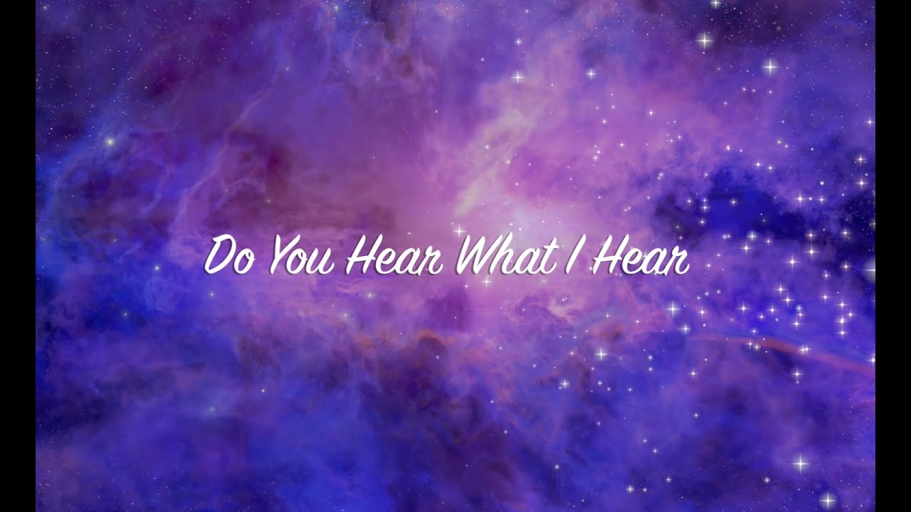 Do You hear what i hear - YouTube