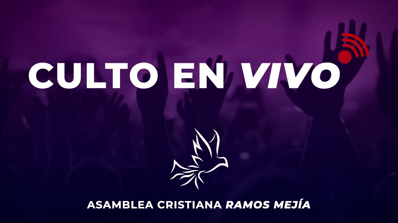 Culto en Vivo - AC Ramos Mejía - 15/03/2023 - YouTube