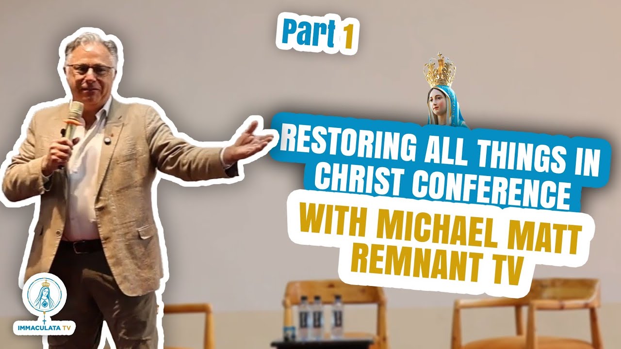 PART 1/2 | Restoring All Things In Christ Conference With Michael J ...
