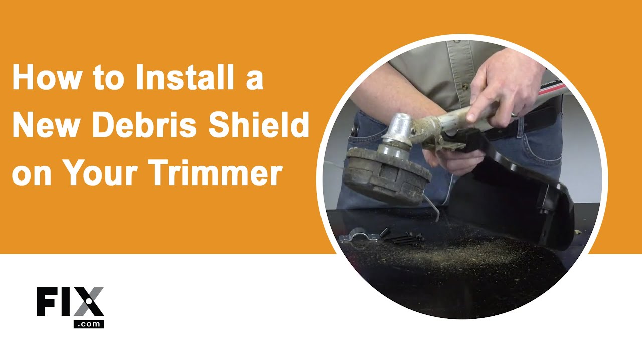 TRIMMER REPAIR: How to Install a New Debris Shield on Your Trimmer ...