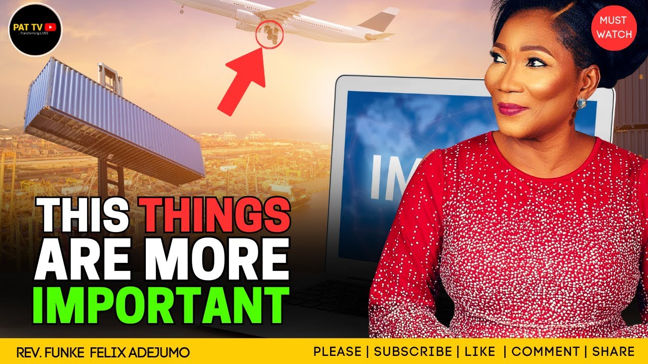 5 MAJOR THINGS THAT ARE THE MOST IMPORTANT IN LIFE - Rev. Funke Felix ...