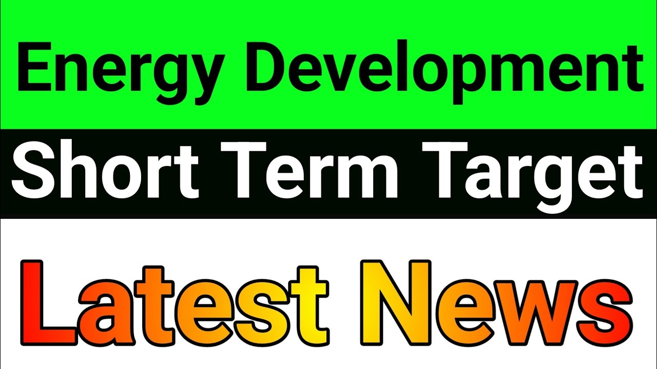 Energy Development share latest news🚀 energy dev share latest news🔥 ...