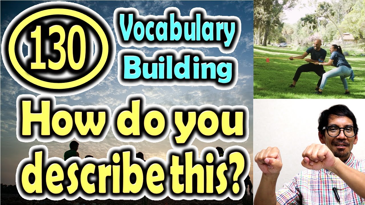 How do you describe this?(130) (Vocabulary Building) [ ForB English ...
