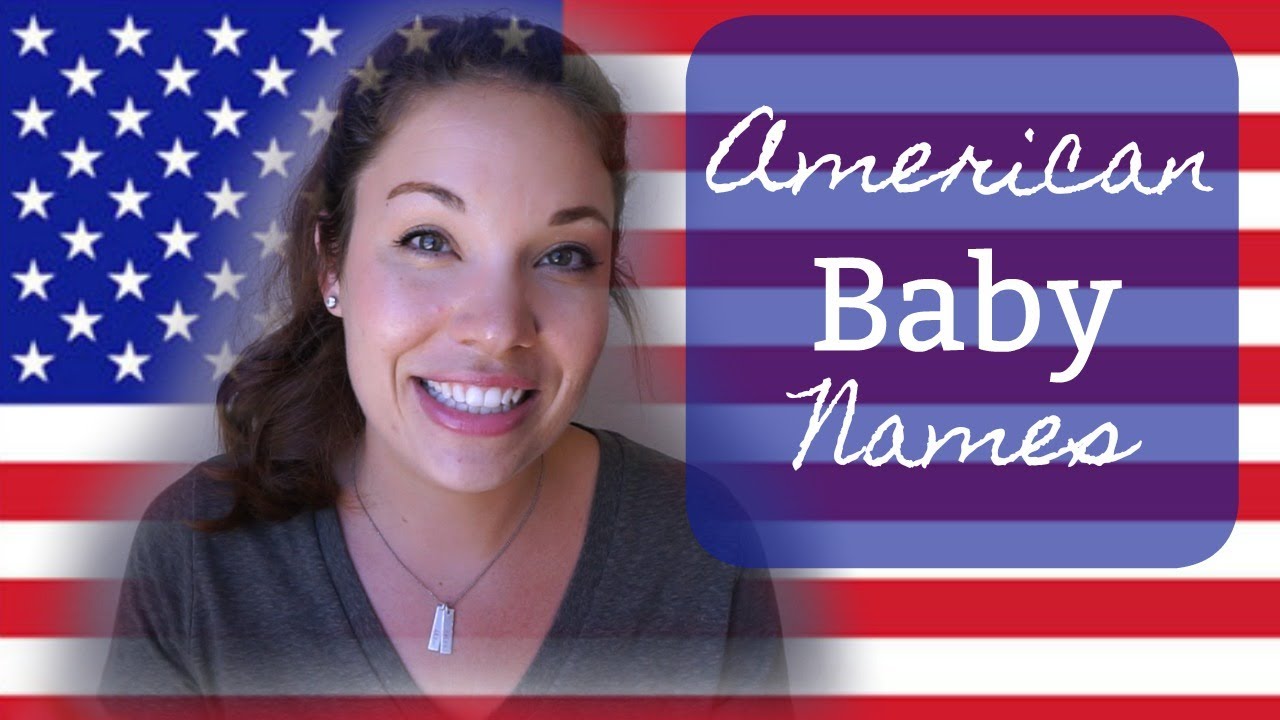 AMERICAN BABY NAMES Popular Unique Girl Names YouTube american-baby-names-popular-unique-girl-names-youtube