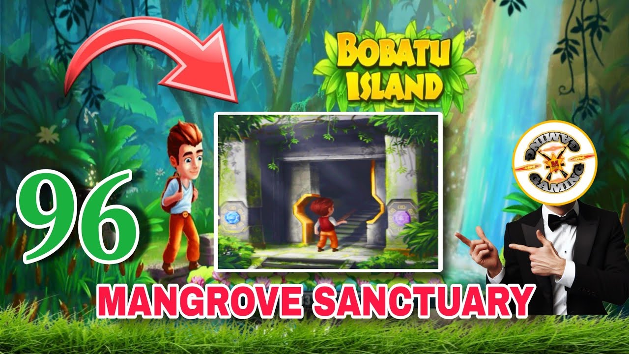 Mangrove Sanctuary | Bobatu Island Survival Quest Gameplay Part 96 ...