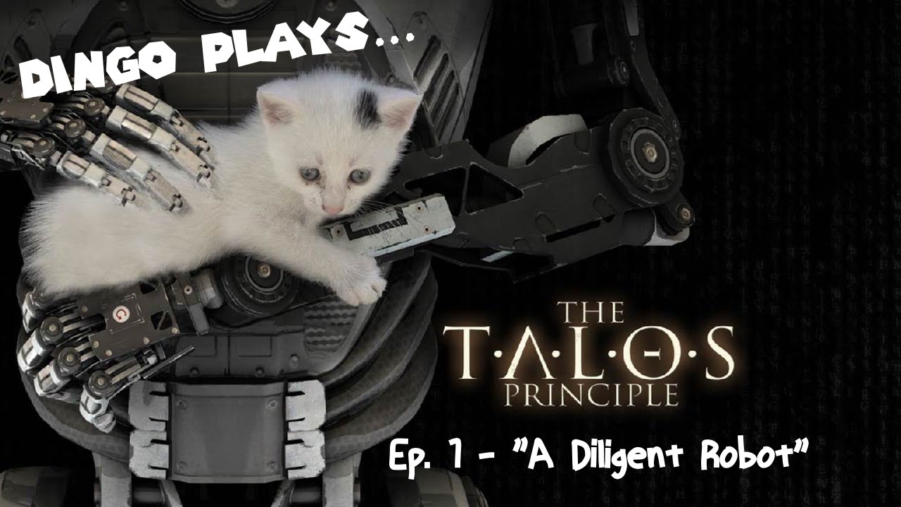 The Talos Principle - Ep. 1 - "A Diligent Robot" - YouTube