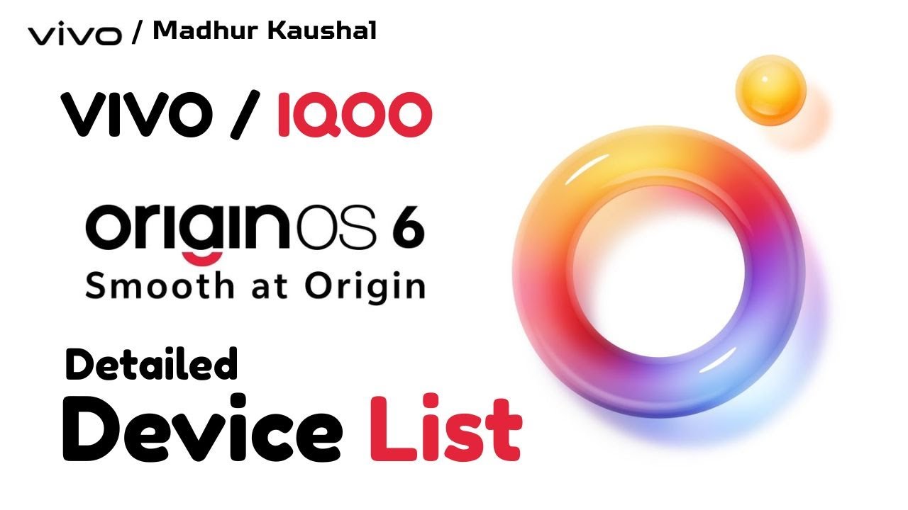 Vivo & IQOO Origin OS 6 Detailed Device List - YouTube