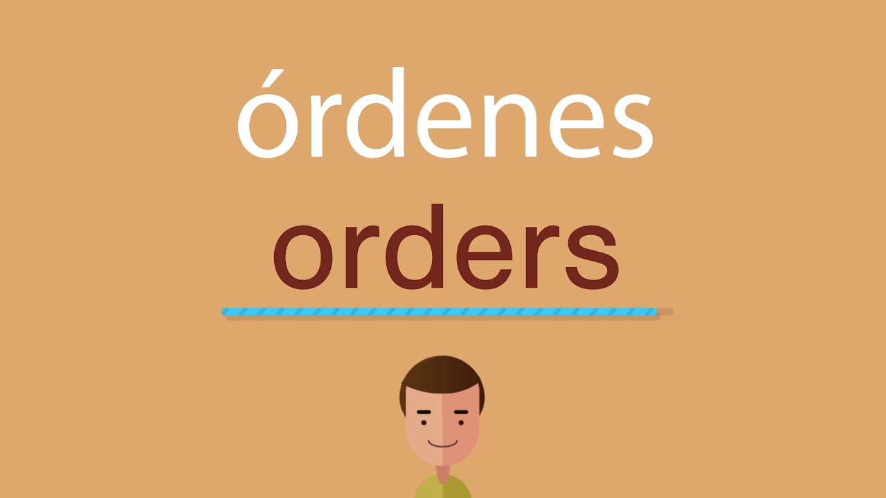 Cómo se dice órdenes en inglés - YouTube