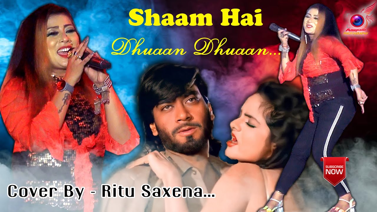 Shaam Hai Dhuaan Dhuaan | Diljale Songs | Cover By Ritu Saxena 90s ...