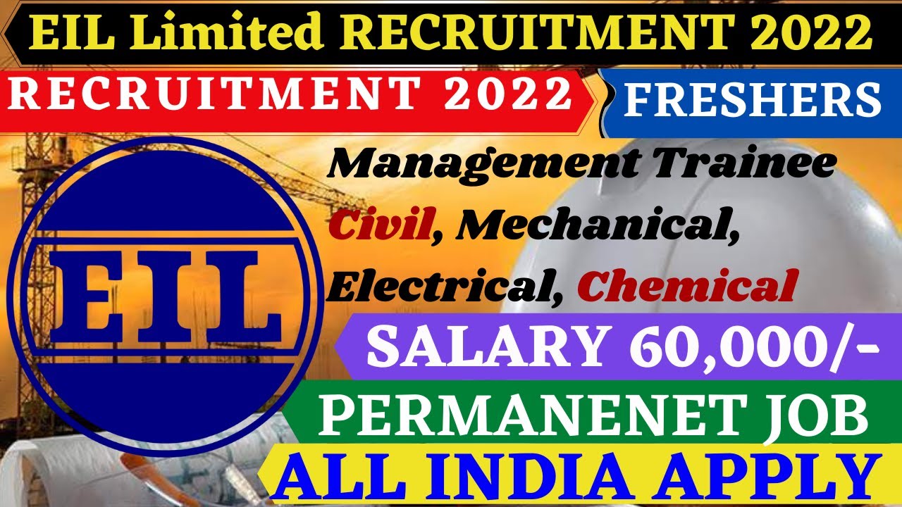EIL Limited Recruitment Salary 60,000 Freshers Management Trainee Civil ...