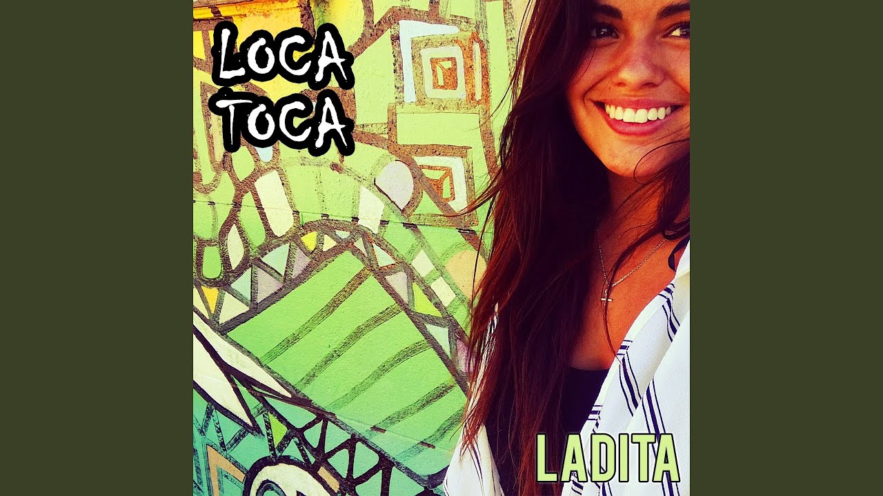 Ladita - Loca Toca Chords - Chordify