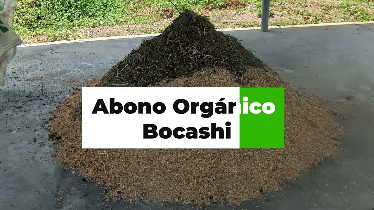 Abono orgánico Bocashi - YouTube