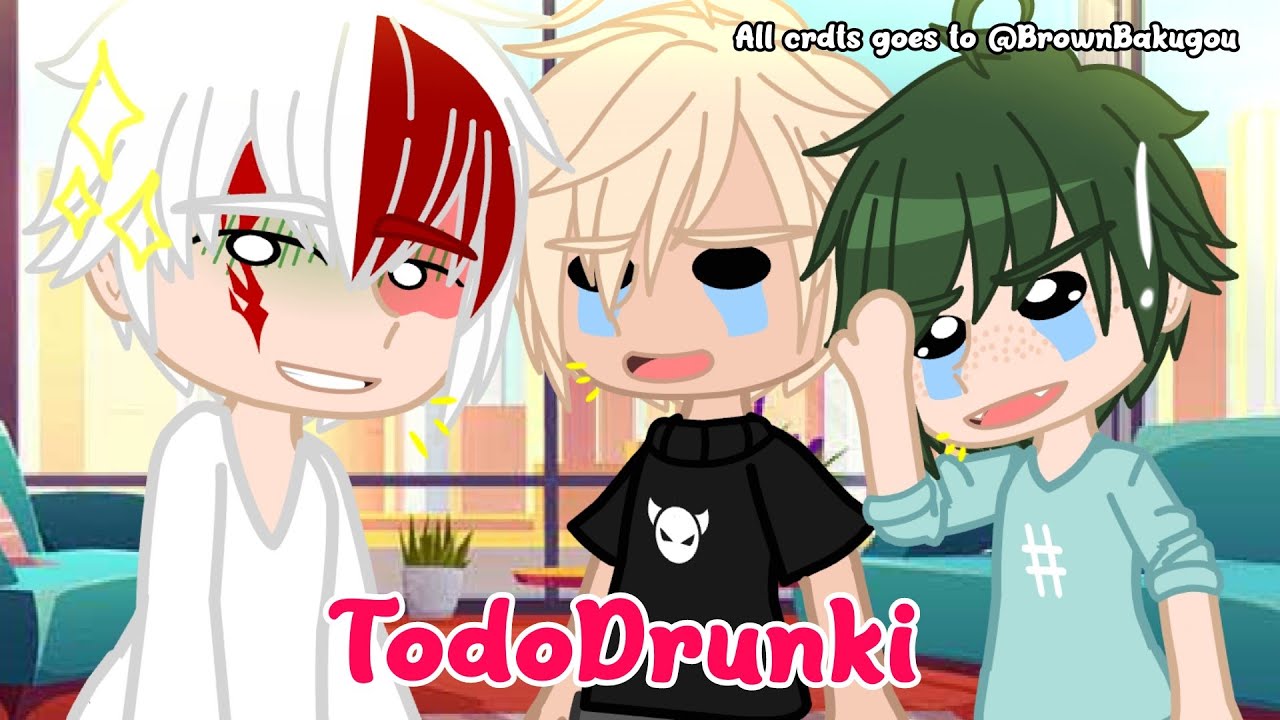 "Drunk Todoroki" | Bnha + Skit | Credits on the Description Box⭐ - YouTube