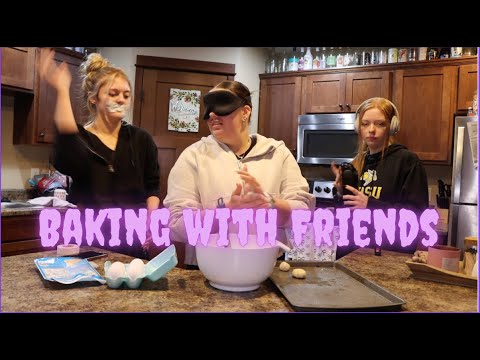 Baking with Friends?! - YouTube