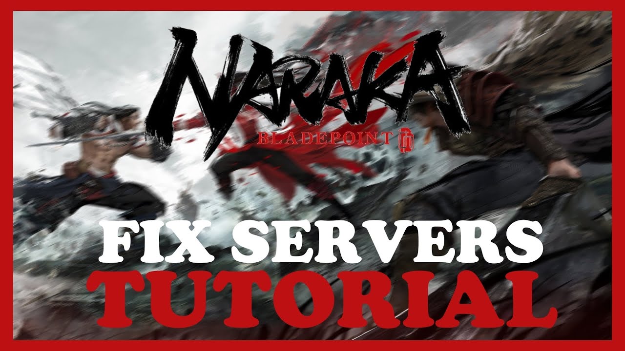 Naraka Bladepoint – How to Fix Can't Connect to Server – Complete ...