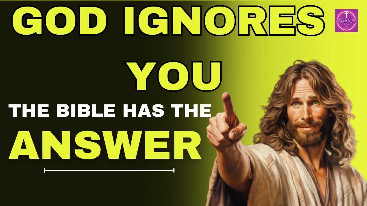 GOD IS IGNORING YOU .... THE BIBLE HAS THE ANSWER - YouTube