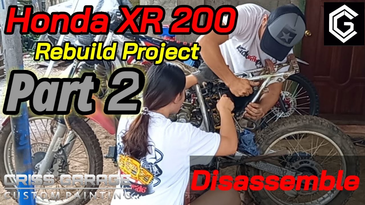 Honda XR 200 Rebuild Project // Part 2: Disassemble // XR 200 ...