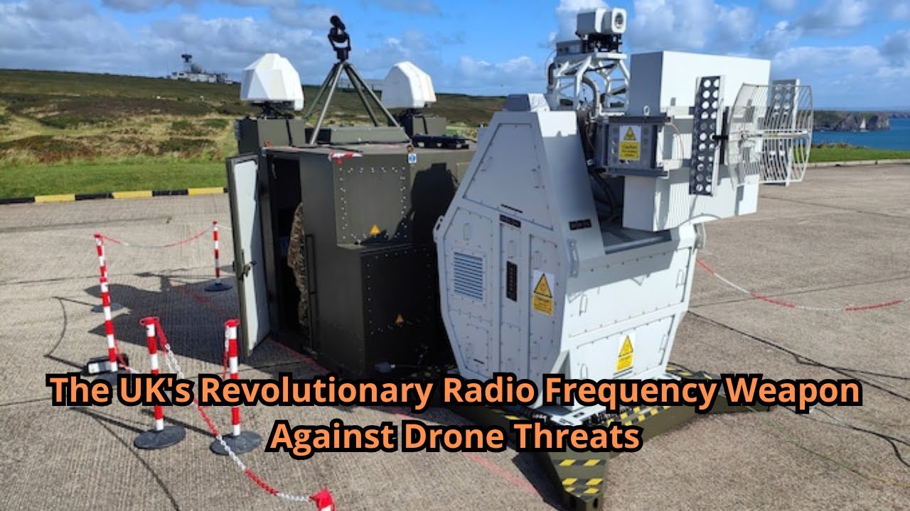 The UK's Revolutionary Radio Frequency Weapon Against Drone Threats ...