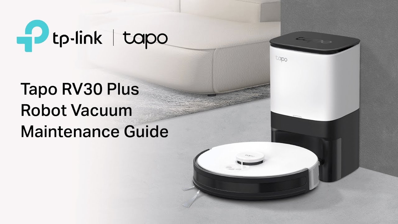 Tapo RV30 Plus Maintenance Guide - YouTube