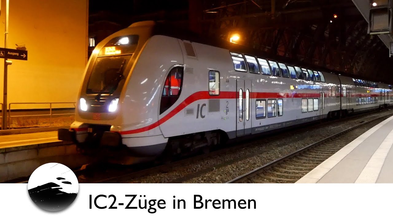 IC2-Züge in Bremen (06., 07. & 14.11.2017) - YouTube