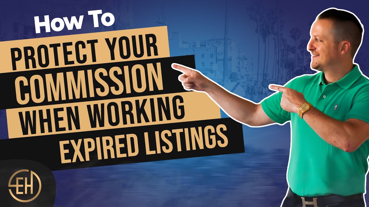 Real Estate Agent Tips: How To Protect Your Commission When Working ...