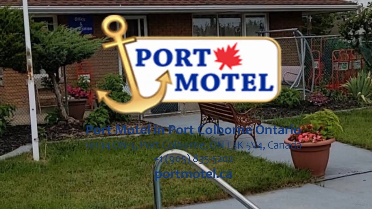 Port Motel in Port Colborne ON Near Niagara Falls - YouTube