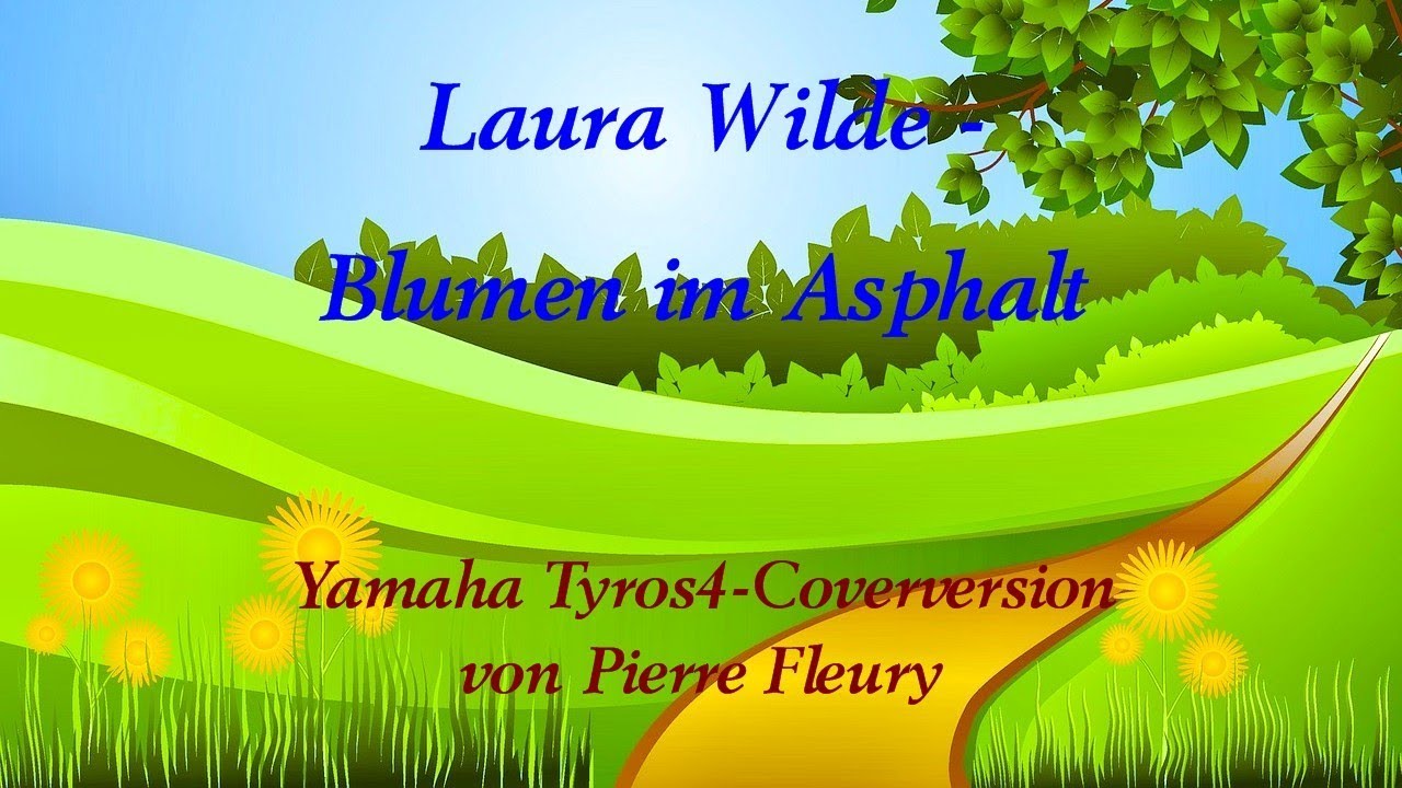 Laura Wilde - Blumen im Asphalt - Instrumental von PIERRE FLEURY - YouTube