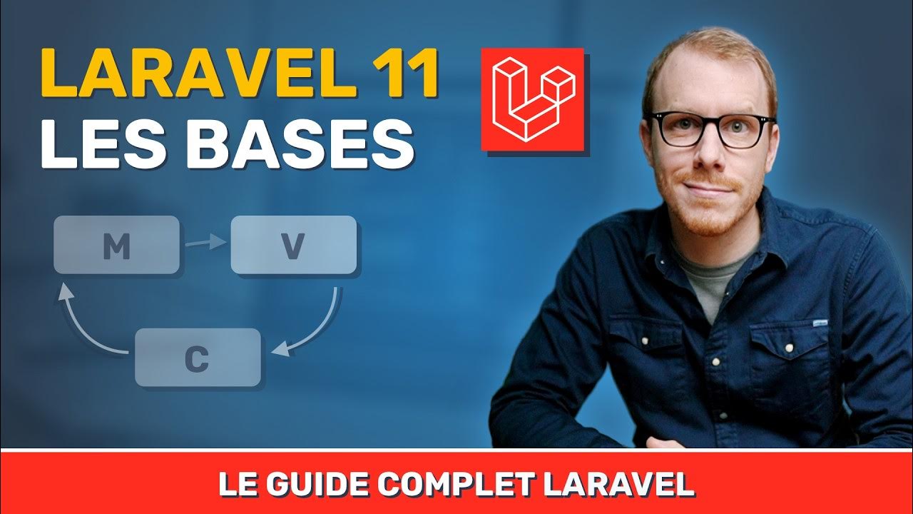 Apprendre Laravel 11 : Les fondamentaux à connaitre ! - YouTube