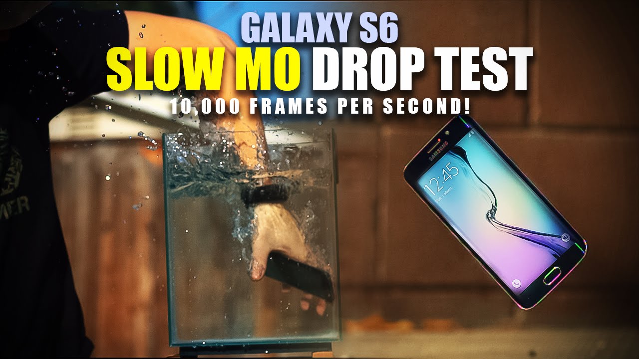 Galaxy S6 Slow Mo Drop Test at 10,000 FPS - YouTube