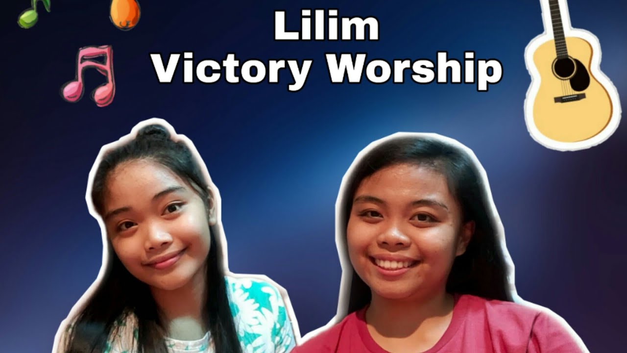 Song Cover | Lilim by Victory Worship - YouTube