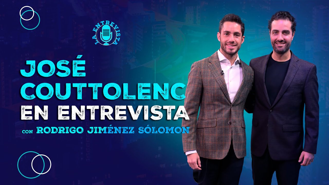#LaEntrevista | José Alberto Couttolenc con Rodrigo Jiménez Sólomon ...