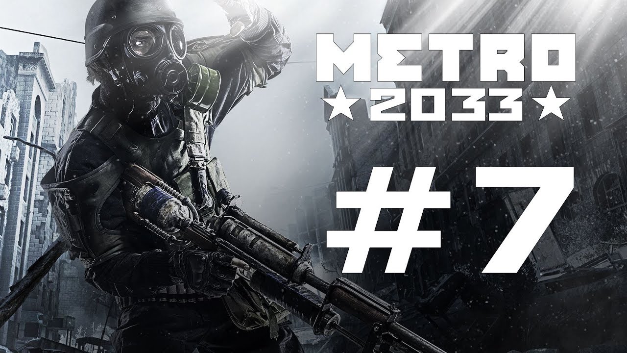 Metro 2033 | Part 7 | Dead city - YouTube
