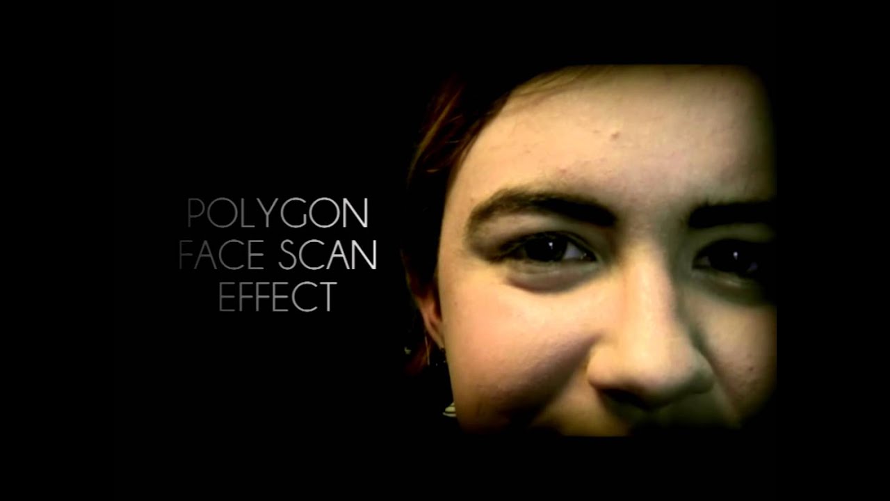 VFX | Polygon face scan effect | HD - YouTube
