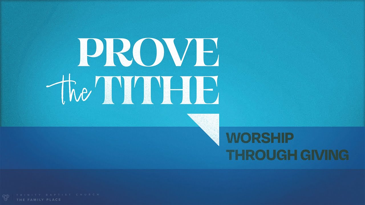 Prove The Tithe - YouTube
