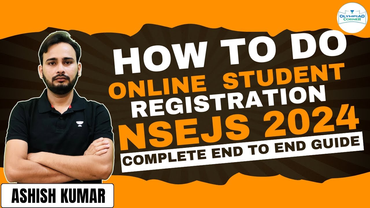 Online Student Registration for NSEJS 2024 Starts ! Ashish Kumar #nsejs ...