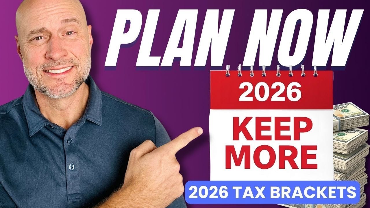IRS Releases NEW 2026 Tax Brackets: PLAN NOW, KEEP MORE! - YouTube