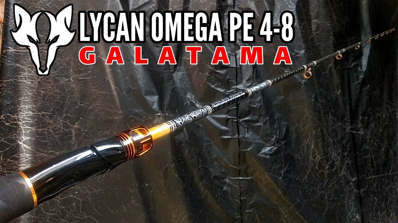 Joran Pancing Lycan Omega Pe 48 Galatama - Rod Custom Lancar - YouTube