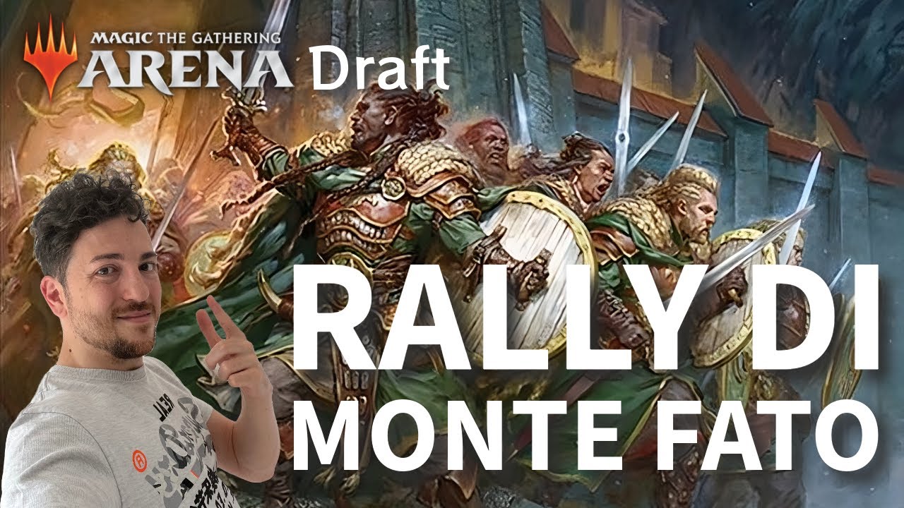 Il RALLY di Monte Fato! | Lord of the Rings Draft | MTG Arena ITA - YouTube