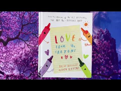 Love From The Crayons by Drew Daywalt and Oliver Jeffers - YouTube