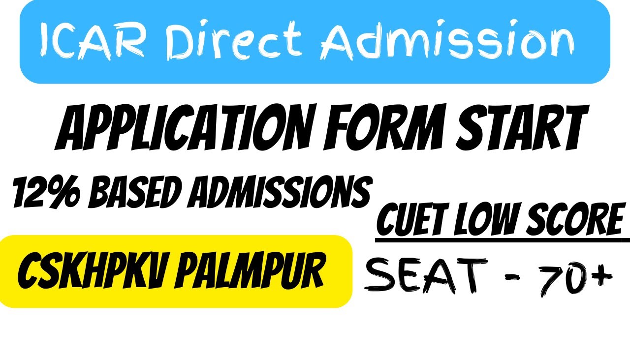 ICAR Direct Admission 2024-25 Application Form Start ICAR Counselling ...