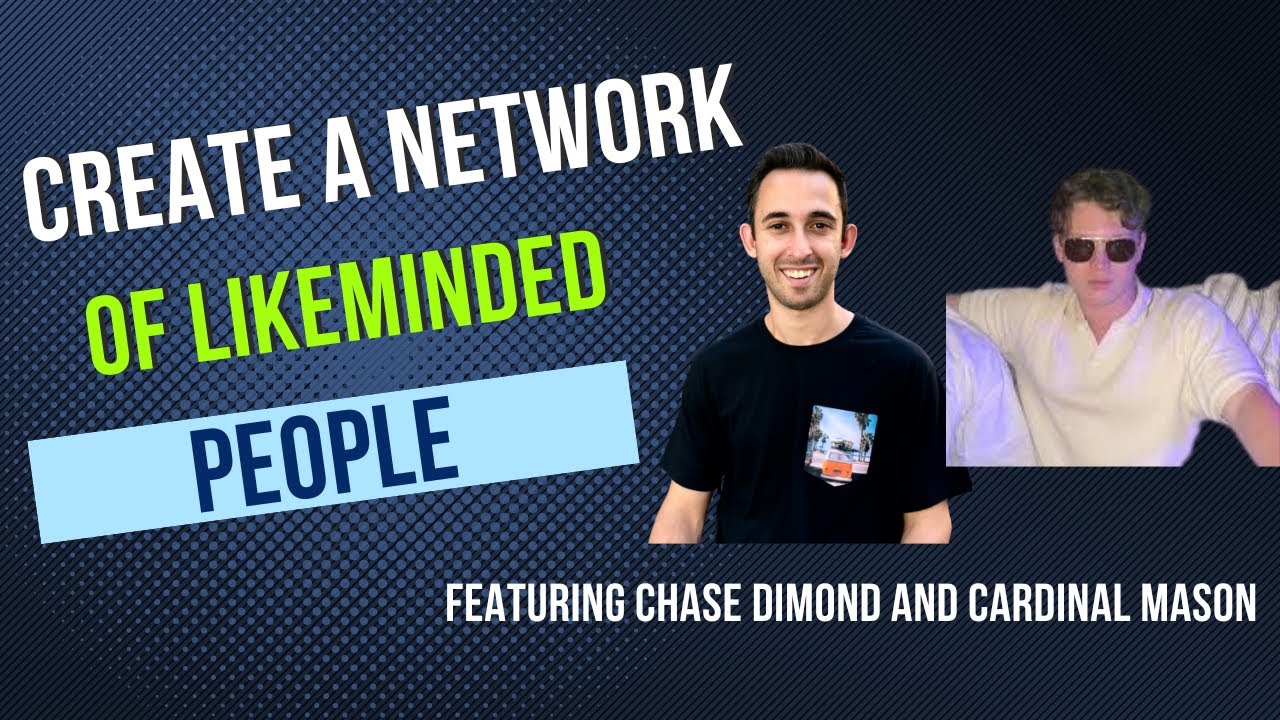 How to Create a Network of Likeminded People | Chase Dimond & Cardinal ...