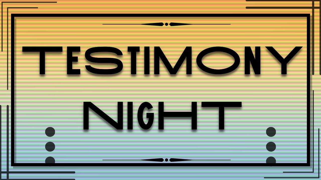 Testimony Night | Words of Life Tabernacle - YouTube